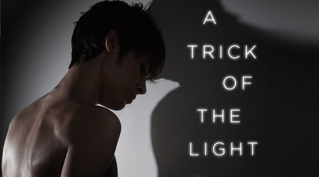 [Review] A Trick of the Light – Lois Metzger | thoughts and afterthoughts.
